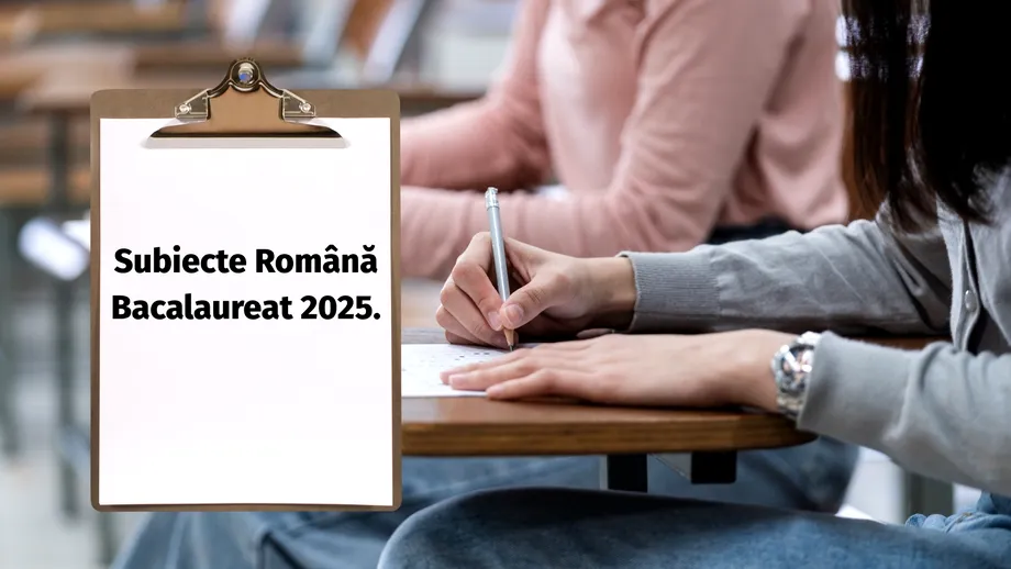 Subiecte Română Bacalaureat 2025, ce le-a picat elevilor la real și ...