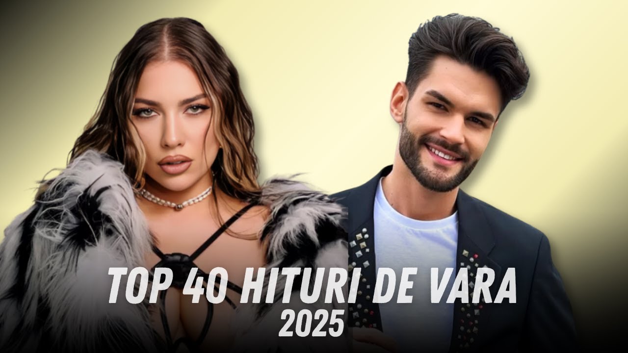 Muzica Romaneasca 2025 Mix Vara 🔥 Top 40 Hituri Romanesti 2025 de Vara 🔥 Muzica Romaneasca 2025 ...